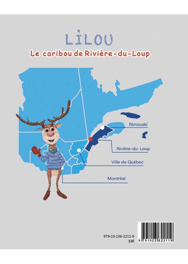 LILOU Le caribou de Rivière-du-Loup de Marie-Denise Douyon