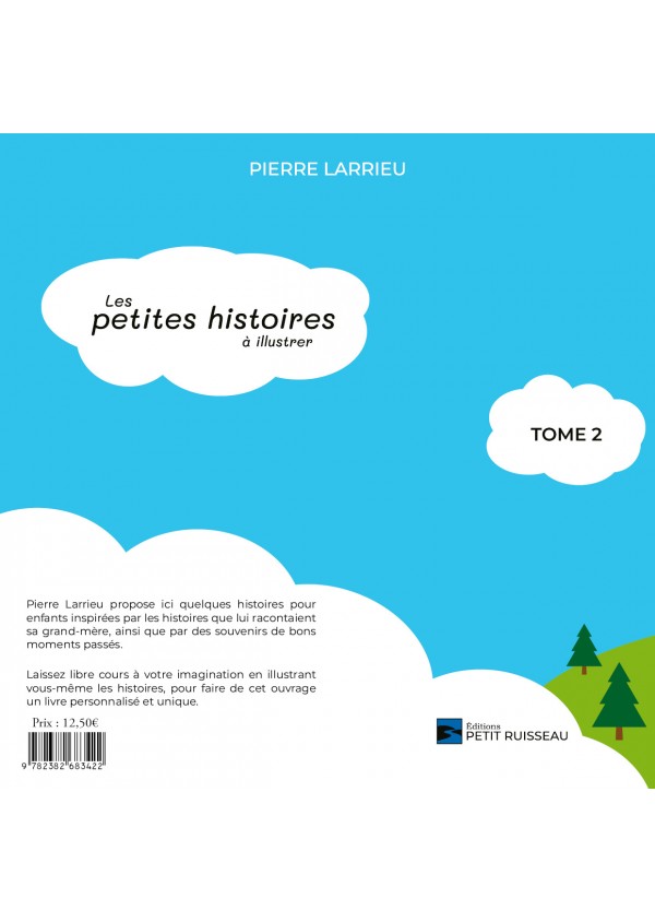 Les petites histoires à illustrer Tome 2 de Pierre Larrieu